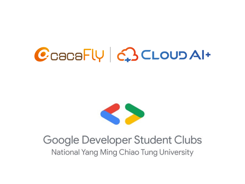cacaFly 雲端智能中心與 GDSC NYCU 獨家合作，提供學生技術培訓與產業認知 - cacaFly Cloud AI+ 雲端智能中心
